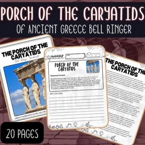 Caryatids of Ancient Greece Bell Ringer: Reading, Worksheet, and Writing