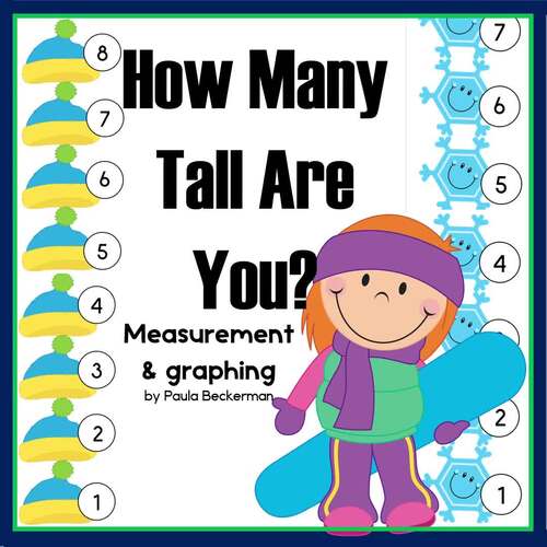 Winter Snow Valentine Nonstandard Measurement & Graphing How Many Tall ...