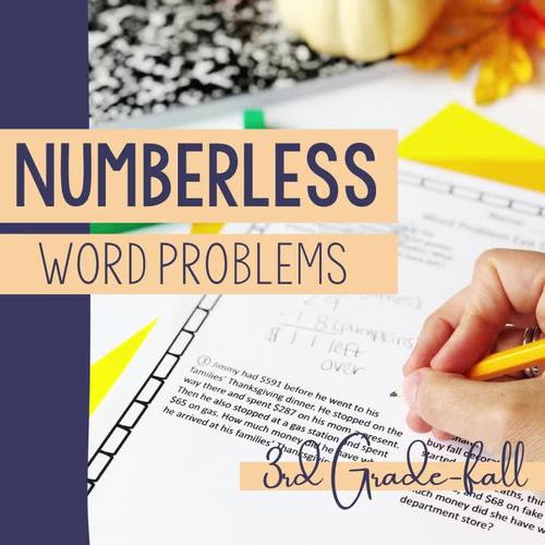 Numberless Word Problems | 3rd Grade Fall Math Word Problems | Problem ...