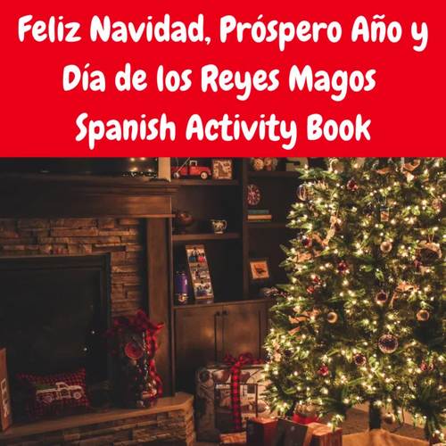 Christmas, New Year's and Three Kings Printable Spanish Activities ...
