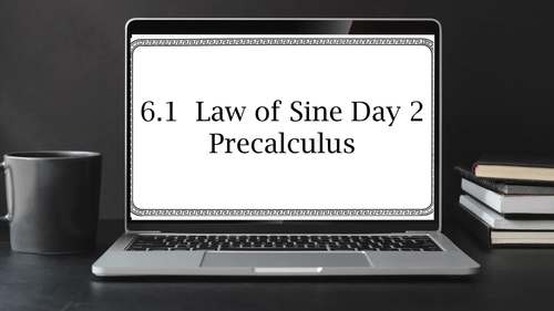 Law of Sine PPT Notes Pre Calculus+ homework by VPs Classroom | TPT