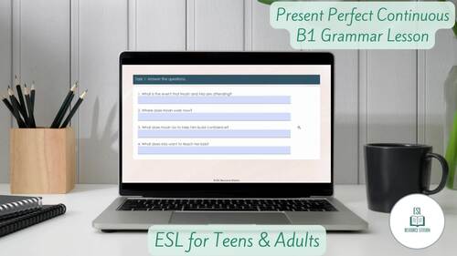 Present Perfect Continuous - Adult Intermediate ESL Grammar Lesson ...