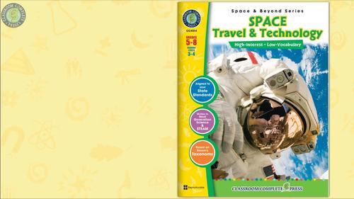 Space Travel & Technology Gr. 5-8 by Classroom Complete Press | TPT