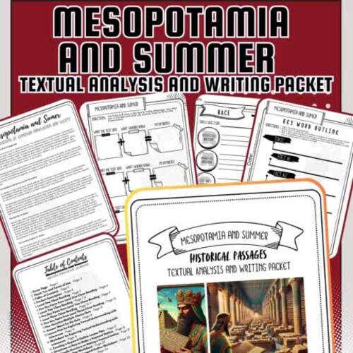 Mesopotamia and Summer Historical Passages Textual Analysis and Writing ...