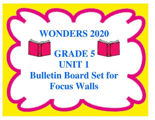 McGraw-Hill Wonders 2020 Grade 5 Unit 1 Focus Wall Bulletin Board