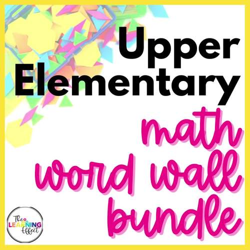 Upper Elementary Math Word Walls BUNDLE | Printable and Digital Google ...