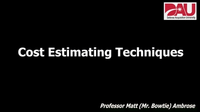 Cost Estimating Methods - Defense Acquisition University
