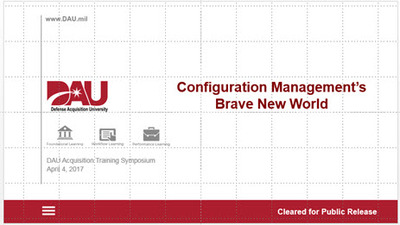 Configuration Management's Brave New World - Defense Acquisition University
