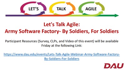 Let's Talk Agile -- Army Software Factory Final - Defense Acquisition ...