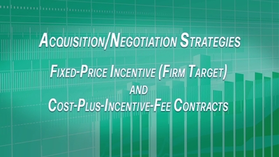 FPIF and CPIF Acquisition and Negotiation Strategies - Defense ...
