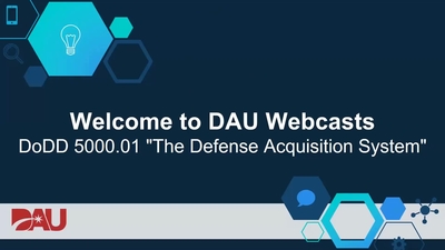 Adaptive Acquisition Framework DoDD 5000.01 The Defense Acquisition ...