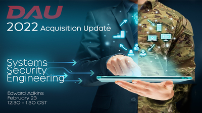 2022 Day 1 Session 4 - Systems Security Engineering - Defense ...