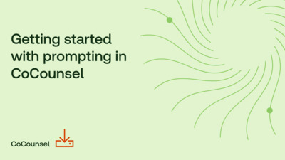 How to prompt in CoCounsel - Product Training - US | Thomson Reuters