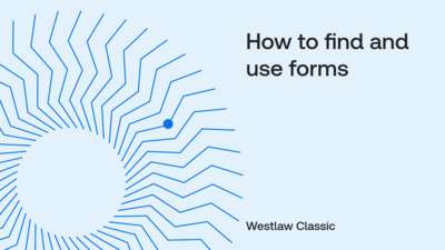 How to find and use forms - Product Training - US | Thomson Reuters