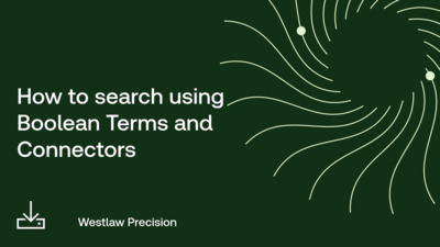 How to search using Boolean Terms and Connectors - Product Training ...