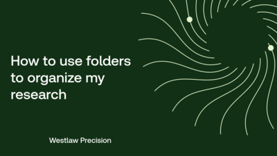 How to use folders to organize my research - Product Training - US ...