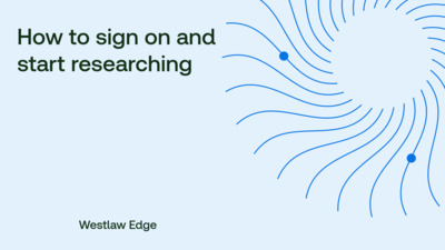 How to sign on and start researching - Product Training - US | Thomson ...