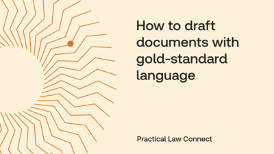 How to draft documents with gold-standard language - Product Training ...