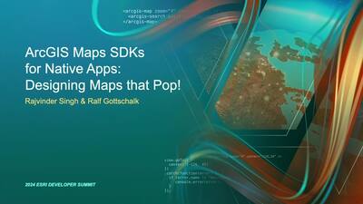 ArcGIS Maps SDKs for Native Apps: Designing Maps that Pop! - Esri Videos: GIS, Events, ArcGIS ...