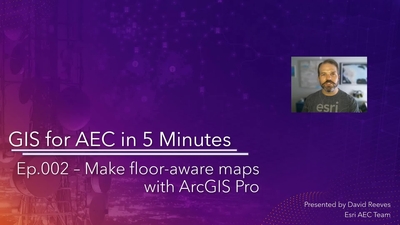 GIS for AEC in 5 min S1E2 - ArcGIS Indoors - Esri Videos: GIS, Events ...