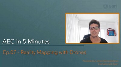 GIS for AEC in 5 min S1E7 - Reality Mapping with Drones - Esri Videos: GIS, Events, ArcGIS ...