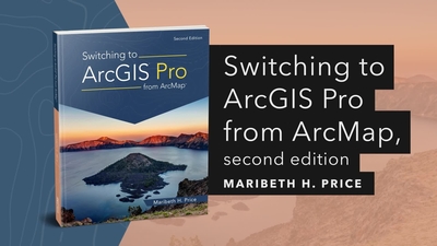 Switching to ArcGIS Pro from ArcMap, second edition | Official Esri Press Trailer - Esri Videos ...