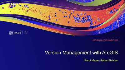 Version Management with ArcGIS - Esri Videos: GIS, Events, ArcGIS ...