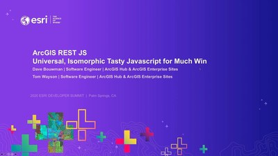 ArcGIS REST JS: Universal, Isomorphic Tasty JavaScript for Much Win - Esri Videos: GIS, Events ...