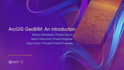 ArcGIS GeoBIM: An Introduction - Esri Videos: GIS, Events, ArcGIS Products & Industries