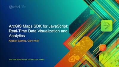 ArcGIS Maps SDK for JavaScript: Real-Time and Historical Data Visualization - Esri Videos: GIS ...