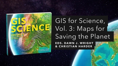 GIS for Science, Volume 3 | Official Esri Press Trailer - Esri Videos ...
