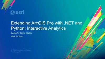 Extending ArcGIS Pro with .NET and Python: Interactive Analytics - Esri Videos: GIS, Events ...