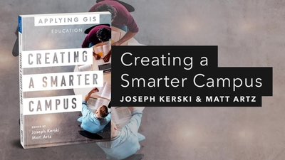 Creating a Smarter Campus: GIS for Education | Official Esri Press ...