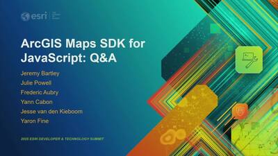 Q&A with the ArcGIS Maps SDK for JavaScript Team - Esri Videos: GIS, Events, ArcGIS Products ...