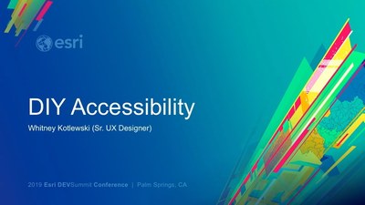 DIY Accessibility - Esri Videos: GIS, Events, ArcGIS Products & Industries