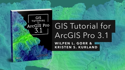 GIS Tutorial for ArcGIS Pro 3.1 | Official Esri Press Trailer - Esri ...