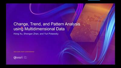 Imagery: Change, Trend, and Pattern Analysis Using Multidimensional Data - Esri Videos: GIS ...
