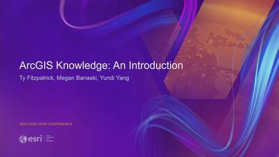 ArcGIS Knowledge: An Overview - Esri Videos: GIS, Events, ArcGIS ...