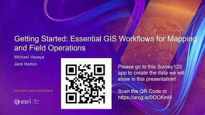 Getting Started: Essential GIS Workflows for Mapping and Field ...