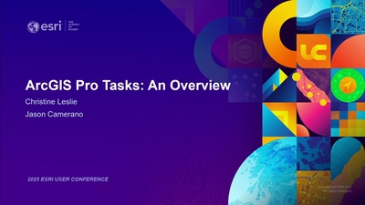 ArcGIS Pro Tasks: An Overview - Esri Videos: GIS, Events, ArcGIS ...