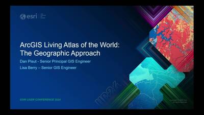 ArcGIS Living Atlas of the World: The Geographic Approach - Esri Videos: GIS, Events, ArcGIS ...