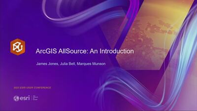 ArcGIS AllSource: An Introduction - Esri Videos: GIS, Events, ArcGIS Products & Industries