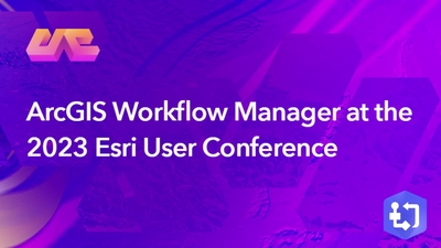 ArcGIS Workflow Manager at the 2023 Esri User Conference - Esri Videos ...