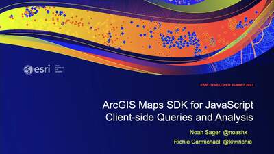 ArcGIS Maps SDK for JavaScript: Client-Side Queries & Analysis - Esri Videos: GIS, Events ...