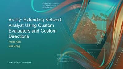 ArcPy: Extending Network Analyst Using Custom Evaluators and Custom Directions - Esri Videos ...