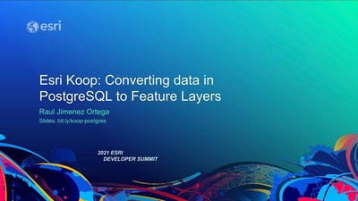 Esri Koop: Converting Data in PostgreSQL to Feature Layers - Esri ...