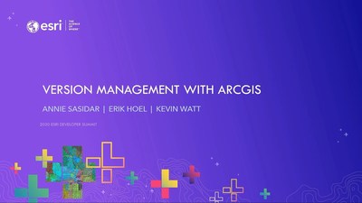 Version Management with ArcGIS - Esri Videos: GIS, Events, ArcGIS ...