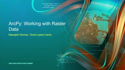 ArcPy: Working with Raster Data - Esri Videos: GIS, Events, ArcGIS Products & Industries