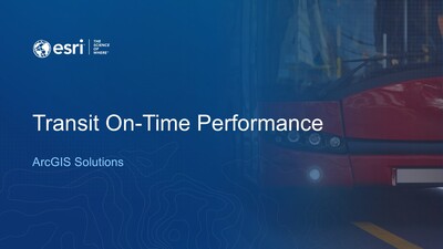 Transit On-Time Performance - Esri Videos: GIS, Events, ArcGIS Products ...