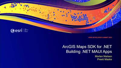 ArcGIS Maps SDK for .NET: Building .NET MAUI Apps - Esri Videos: GIS ...